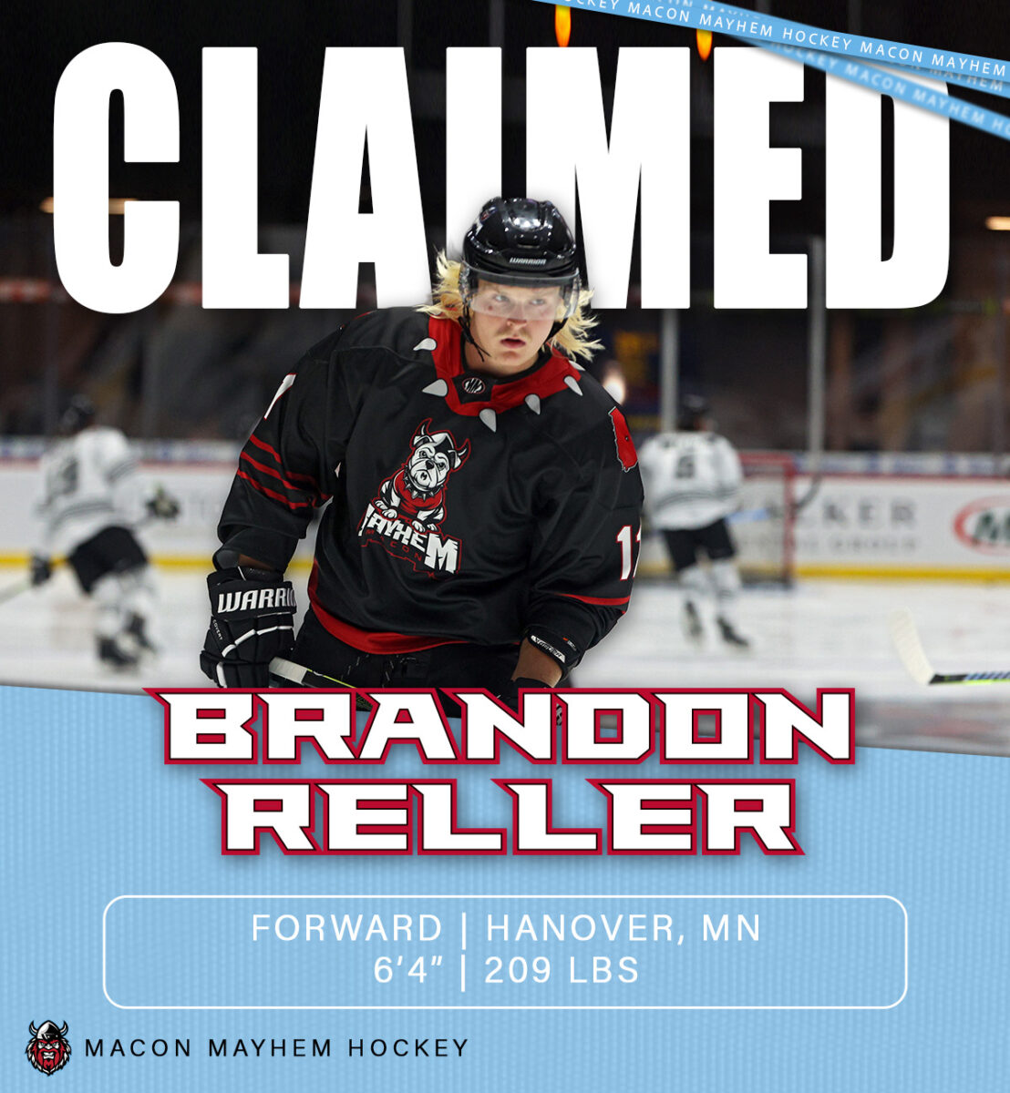 Mayhem Claim Brandon Reller - Macon Mayhem Pro Hockey